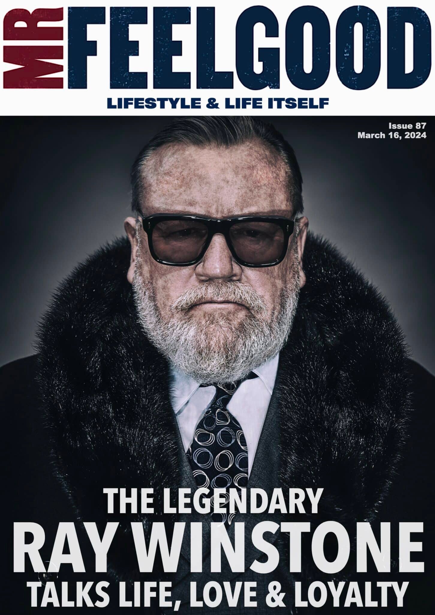 The Legendary Ray Winstone on Life, Love, and Loyalty - Mr Feelgood